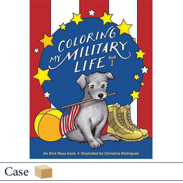 Coloring My Military Life—Book 1 by Christina Rodriguez CASE ...