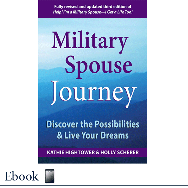 Military Spouse Journey by Kathie Hightower and Holly Scherer EBOOK ...